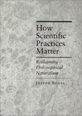 Amazon.com: How Scientific Practices Matter: Reclaiming Philosophical ...