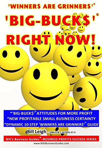 'WINNER$ ARE GRINNER$'© - 'BIG-BUCK$ RIGHT NOW!': When winning in ...