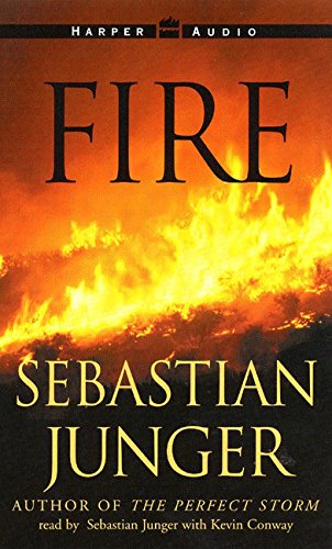 Fire: Junger, Sebastian, Junger, Sebastian: 9780060523596: Amazon.com ...