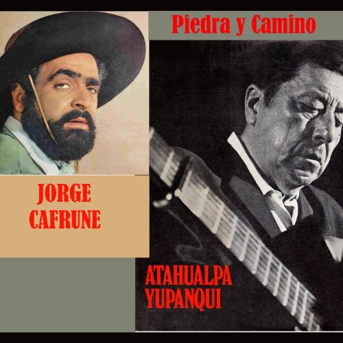 Amazon.co.jp: Piedra y Camino : Atahualpa Yupanqui: デジタルミュージック