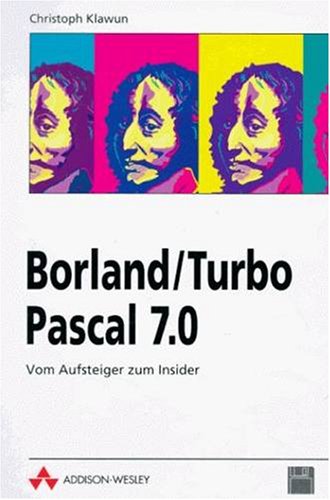 Amazon.fr - Turbo Pascal 6.0 inkl. Version 5.0/5.5. Vom Aufsteiger zum Insider - Livres