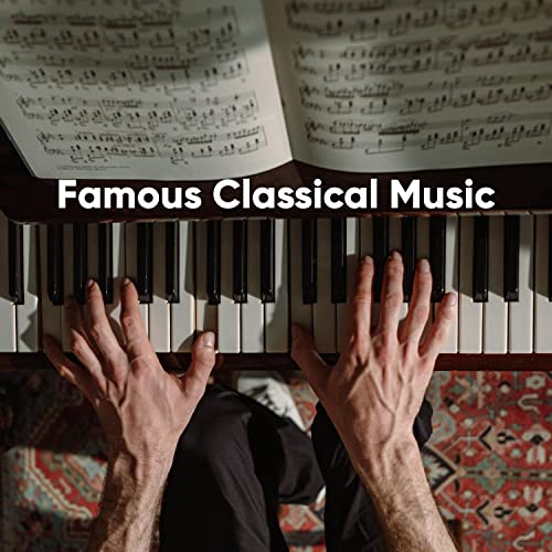 Amazon.com: Famous Classical Music on Piano and Strings : Classical ...