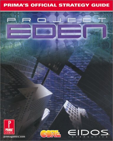 Project Eden: Prima's Official Strategy Guide: Bell, Joe Grant ...