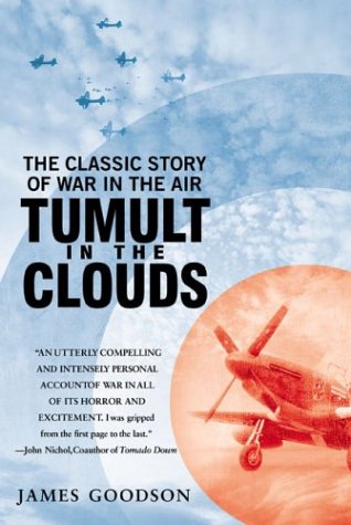 Tumult in the Clouds: Goodson, James: 9780451211989: Amazon.com: Books