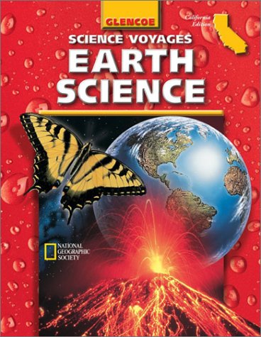 Science Voyages Earth Science, California Edition, Mcgraw-Hill Learning ...