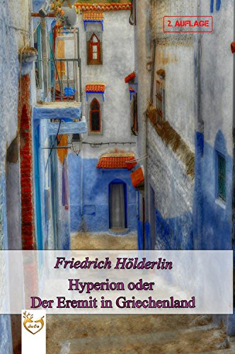『Hyperion oder Der Eremit in Griechenland (Kindle版)』｜感想・レビュー - 読書メーター