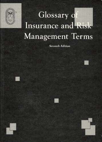 Glossary of Insurance and Risk Management Terms: Institute ...