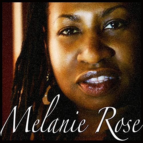 Amazon.com: Melanie Rose : Melanie Rose: Digital Music