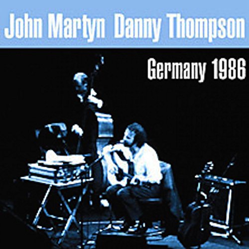 Play Germany 1986 by John Martyn, Danny Thompson on Amazon Music