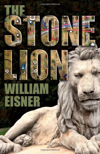 The Stone Lion: Eisner, William: 9781579623128: Amazon.com: Books