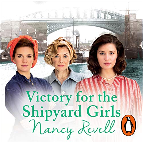 Victory for the Shipyard Girls: Shipyard Girls, Book 5 (Audible Audio ...