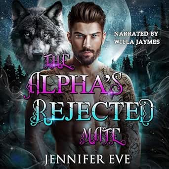 Amazon.com: The Alpha's Rejected Mate: Mythic Wars Alpha, Book 1 (Audible Audio Edition ...