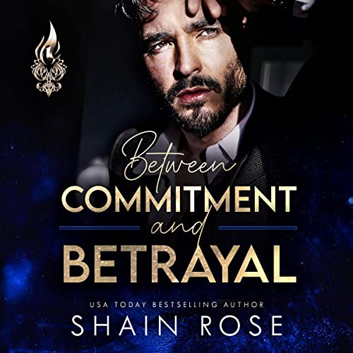Between Commitment and Betrayal (Audio Download): Shain Rose, CJ Bloom ...