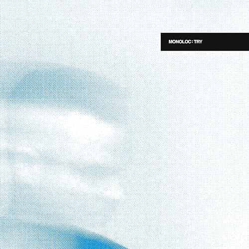 Amazon.com: Try EP : Monoloc: Digital Music