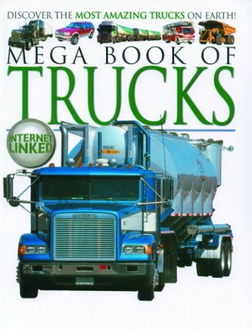 Mega Book of Trucks (Mega Books Series): Lynne Gibbs: 9781904516217 ...