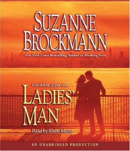 Ladies' Man: Brockmann, Suzanne, Mazur, Kathe: 9780739340868: Amazon ...