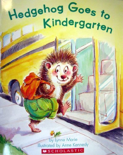 Hedgehog Goes to Kindergarten (Paperback and Audio CD): Lynn Marie ...