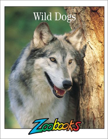 Wild Dogs (Zoobooks Series): Biel, Timothy Levi: 9780937934401: Amazon ...