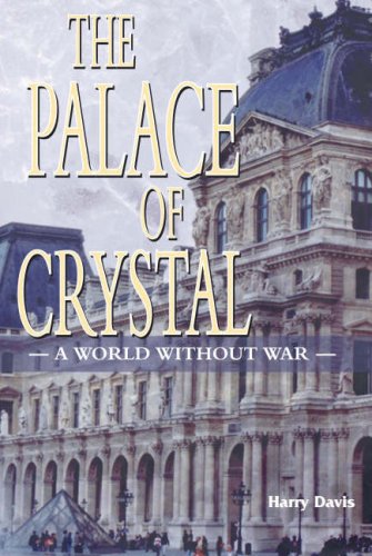 The Palace Of Crystal: Davis, Harry: 9780955605505: Amazon.com: Books