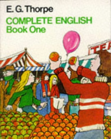 Complete English: Book 1: Eustace George Thorpe: 9780435018856: Amazon ...