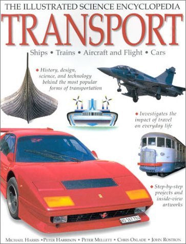 Transport (Illustrated Science Encyclopedia S.) : Harrison, Peter ...