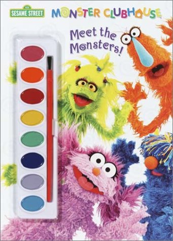 Meet the Monsters: Paint Book (Sesame Street Monster Clubhouse ...