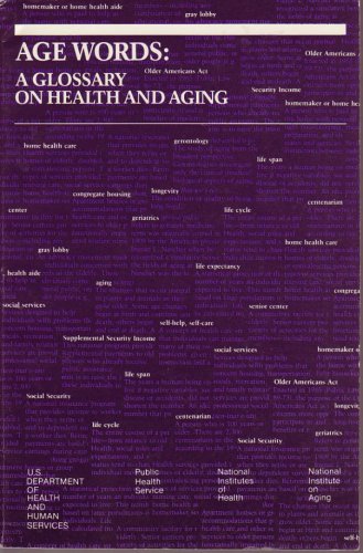 Age Words: A Glossary on Health and Aging: US Dept. of Health and Human ...