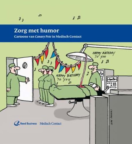 Zorg Met Humor Cartoons Uit Medisch Contact Canary Pete Amazon Co
