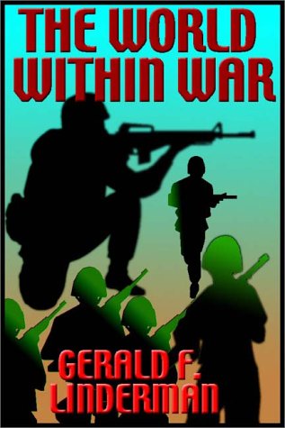 World Within War, The: America's Combat Experience In World War II ...