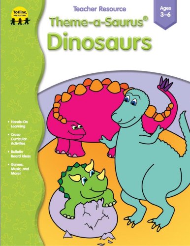 Theme-a-Saurus Dinosaurs: Carson-Dellosa Publishing: 9781570294839 ...