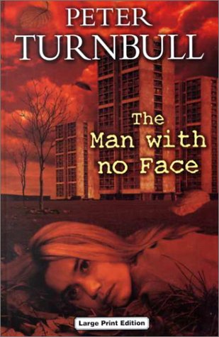 Amazon.com: The Man With No Face: 9780708942871: Turnbull, Peter: Books