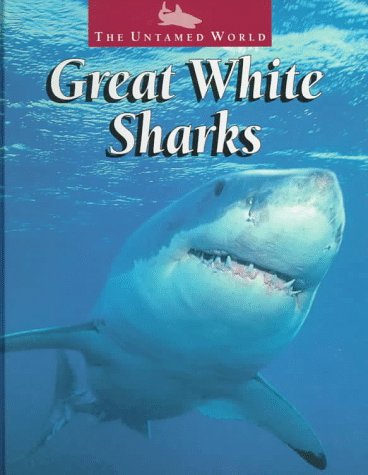 Great White Sharks (The Untamed World): Levine, Marie: 9780817245696 ...
