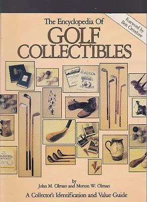 Rare The Encyclopedia of Golf Collectibles: A Collector's ID/Value ...