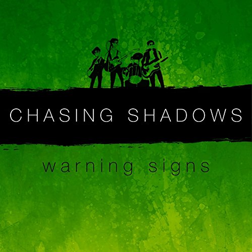 Play Warning Signs by Chasing Shadows on Amazon Music