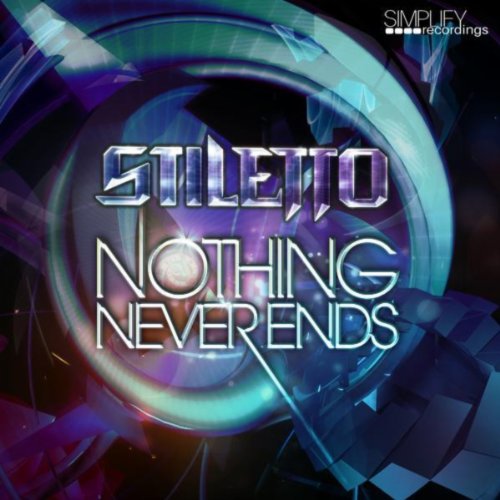 Play Nothing Never Ends by Stiletto on Amazon Music