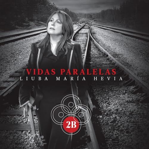 Play Vidas Paralelas 2B by Liuba María Hevia on Amazon Music