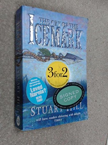 The Cry of the Icemark: Book One in the Icemark Chronicles: Hill ...