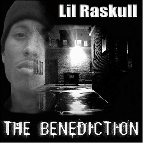 Lil Raskull - The Benediction - Amazon.com Music