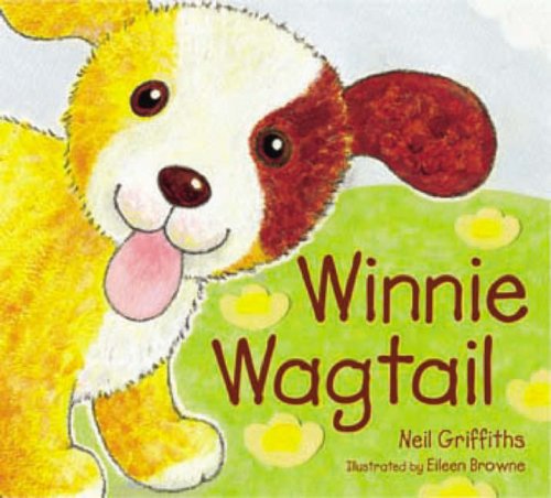 Winnie Wagtail: Neil Griffiths, Eileen Browne: 9780954535391: Amazon ...