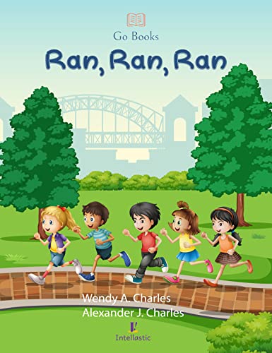 Ran, Ran, Ran: Step 2 Book 6 - Kindle edition by A. Charles, Wendy, J. Charles, Alexander ...