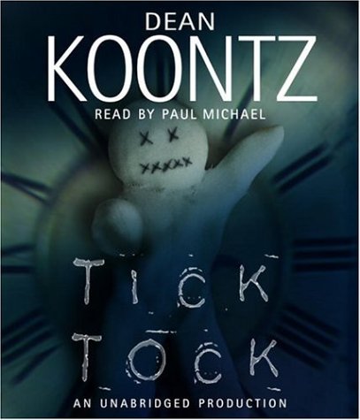 Ticktock: Koontz, Dean, Michael, Paul: 9780739334270: Amazon.com: Books