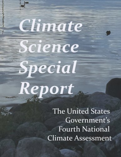 Climate Science Special Report: Fourth National Climate Assessment ...
