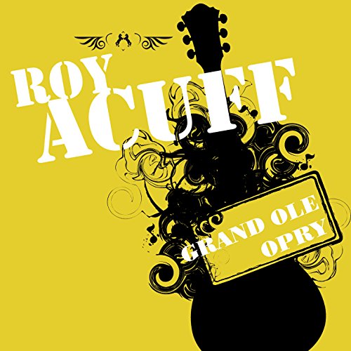 Grand Ole Opry by Roy Acuff on Amazon Music - Amazon.co.uk