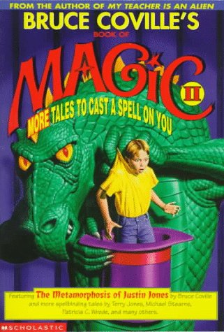 Bruce Coville's Book of Magic II: More Tales to Cast a Spell on You ...