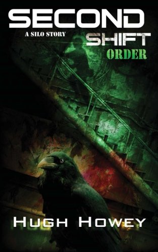 Second Shift - Order (Part 7 of the Silo Series) (Wool): Howey, Hugh ...