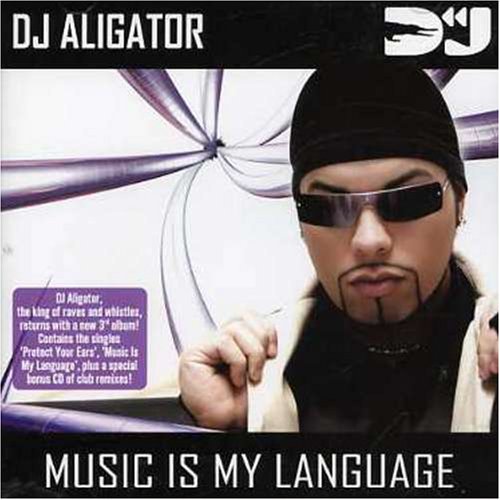 DJ Aligator - Music Is My Language - Amazon.com Music