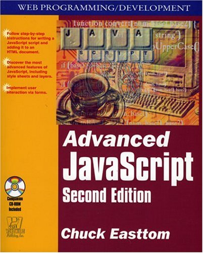 Advanced Javascript, 2nd Edition: Easttom, Chuck: 9781556228520: Amazon.com: Books