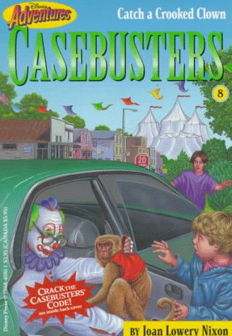 Catch a Crooked Clown (Da Casebusters , No 8): Nixon, Joan Lowery ...