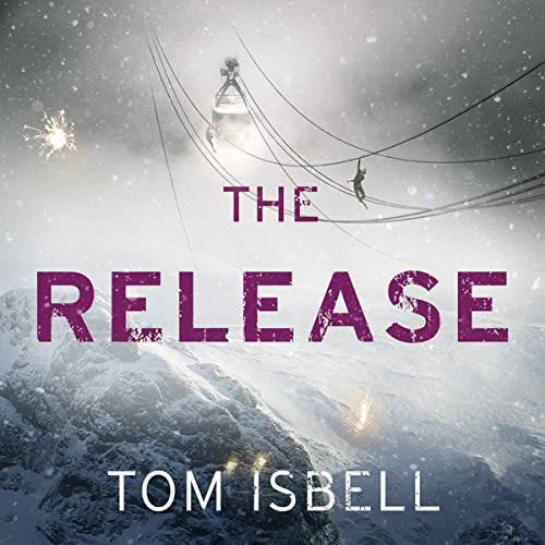 The Release: The Hatchery, Book 3 (Audio Download): Tom Isbell ...