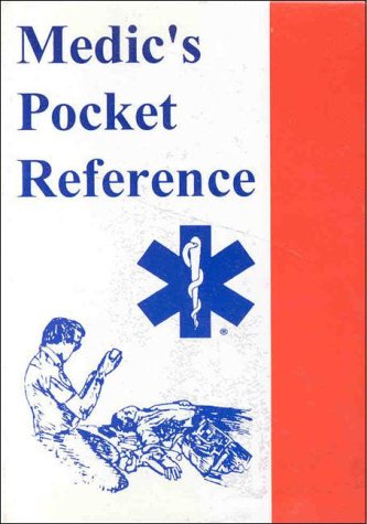 Medic's Pocket Reference: Minikiewicz, William F.: 9780965687904 ...